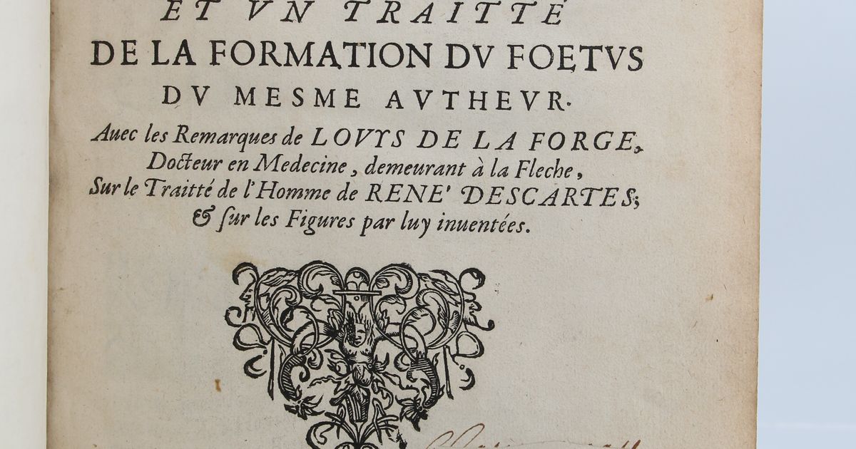 René DESCARTES • The Man of Rene Descartes. And a treatise on the ...