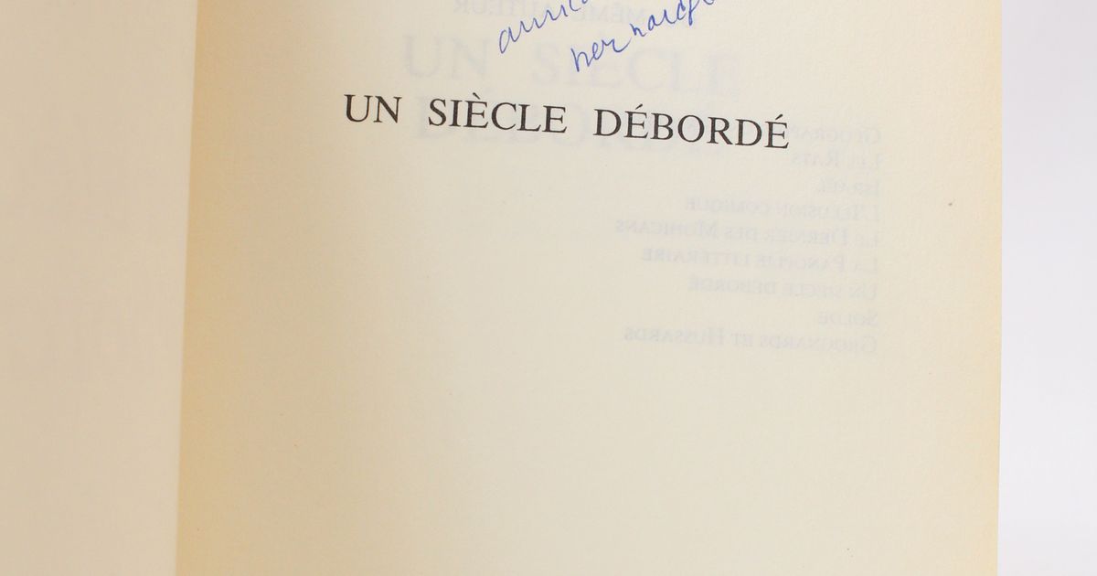 Bernard FRANK • Un siècle débordé • Autographe • 1987 – Edition ...