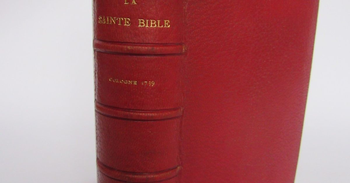 ANONYME • La sainte Bible traduite sur les textes originaux, avec les ...