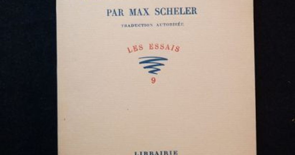 Max SCHELER • L'homme du ressentiment • 1933 – Edition-Originale.com ...