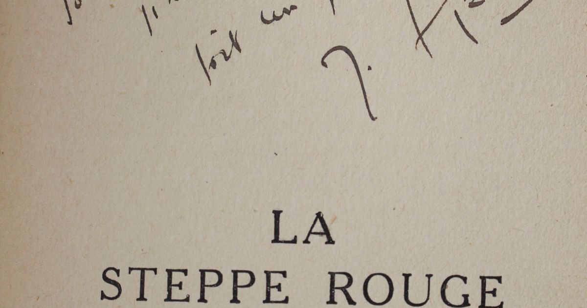 Joseph KESSEL • La steppe rouge • Autograph • 1923 – Edition-Originale ...