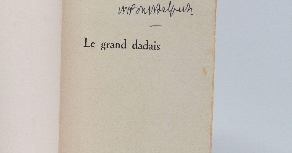 Bertrand POIROT-DELPECH • Le grand dadais • Autographe • 1958 – Edition ...