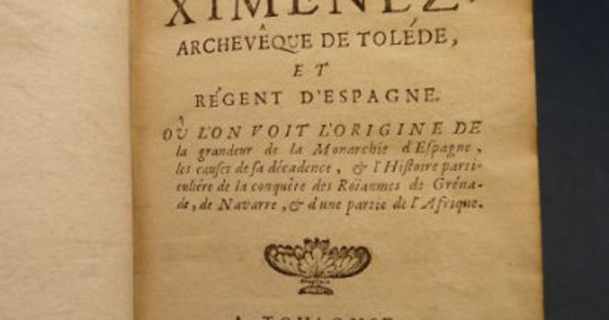 Jacques MARSOLLIER • Histoire du ministere du cardinal Ximenez ...
