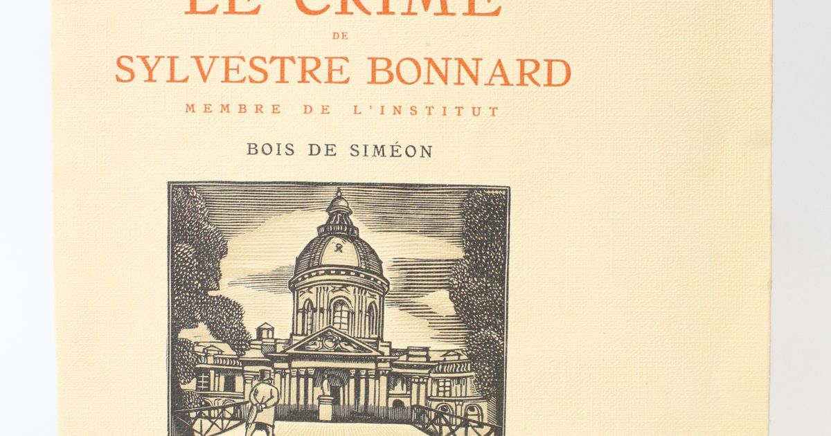 Fernand SIMEON • Le crime de Sylvestre Bonnard • 1923 – Edition ...