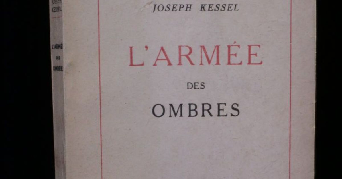 Joseph KESSEL • L'armée des ombres • 1943 – Edition-Originale.com